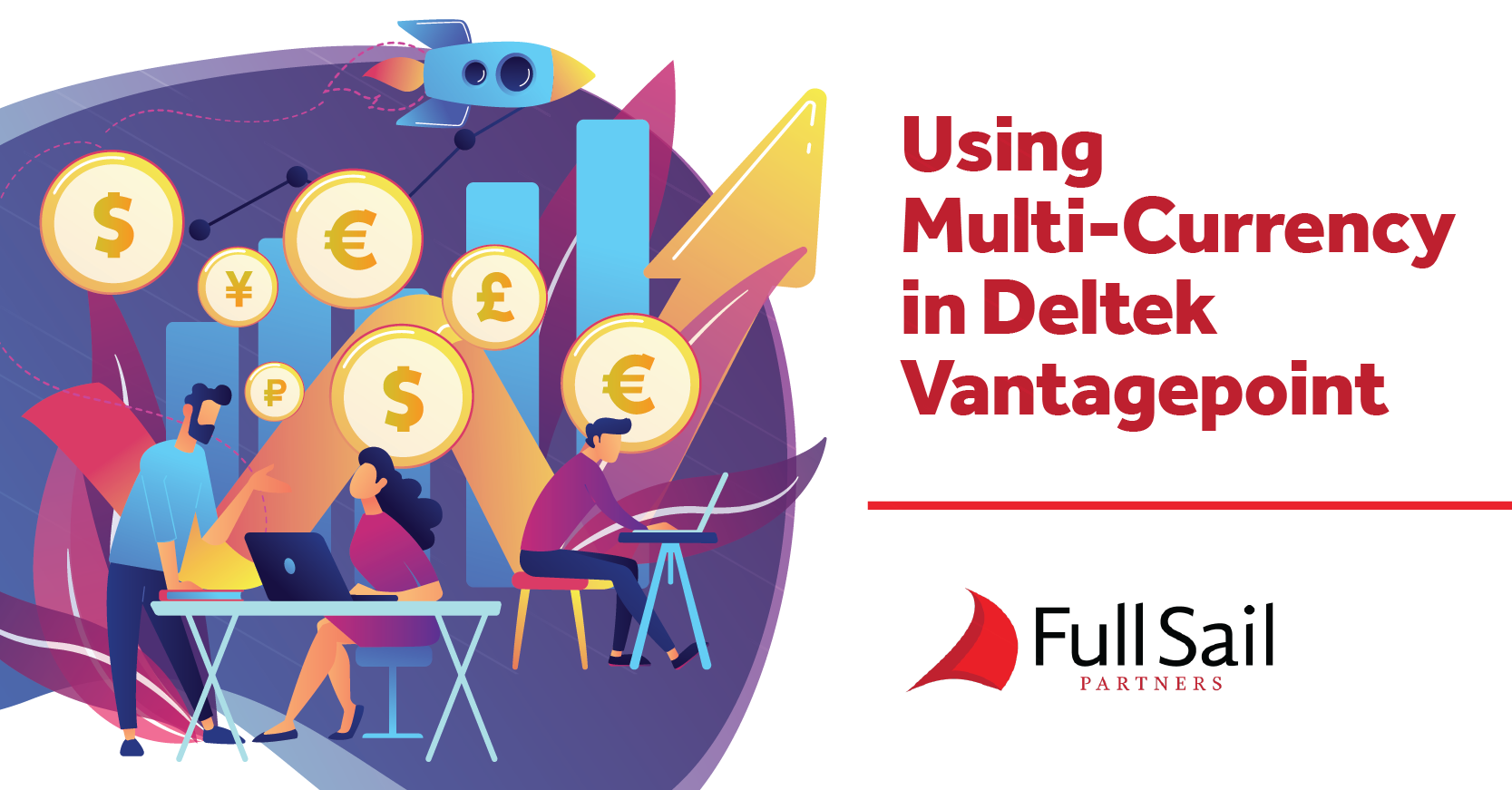Using Multicurrency in Deltek Vantagepoint